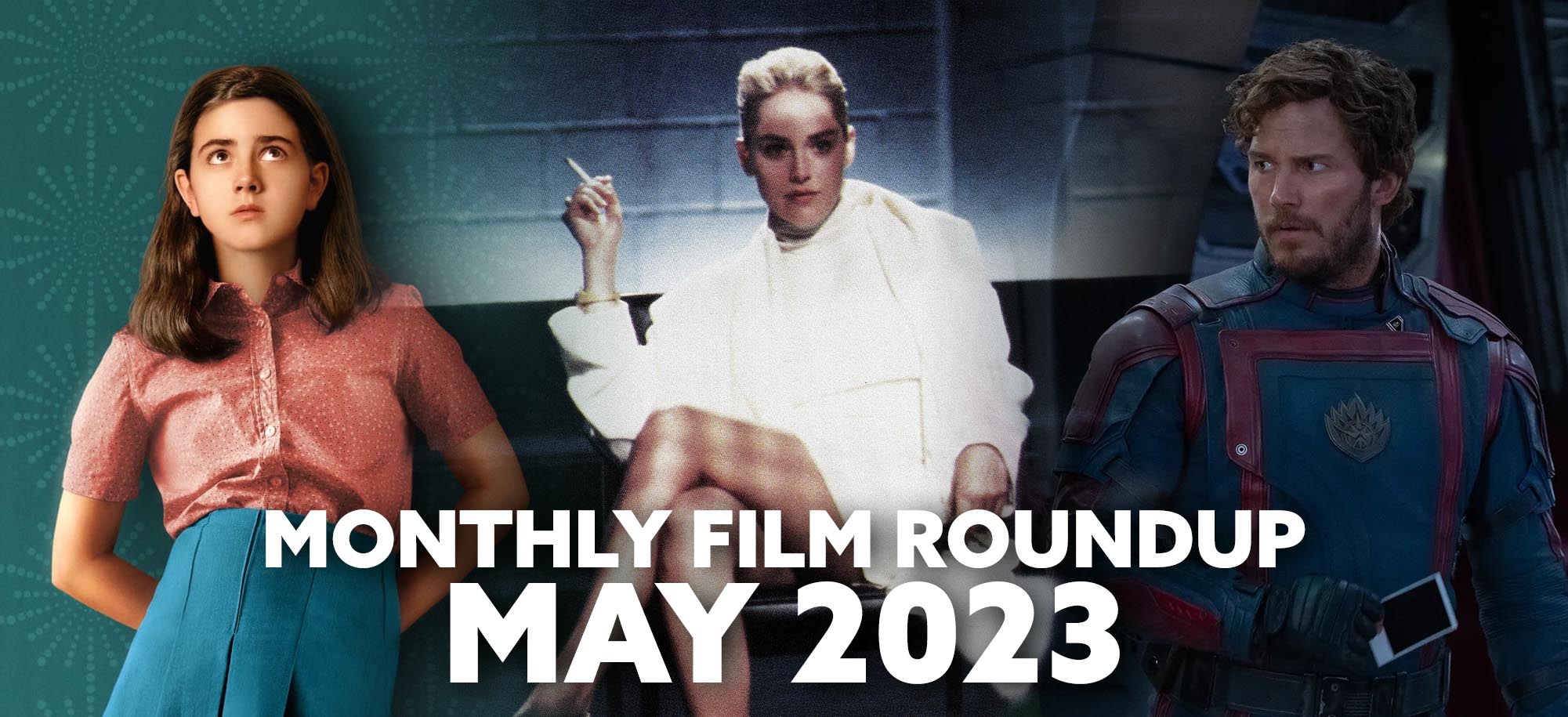 Monthly Film Roundup: May 2023 – Daniel Robinson: From Reel to Real